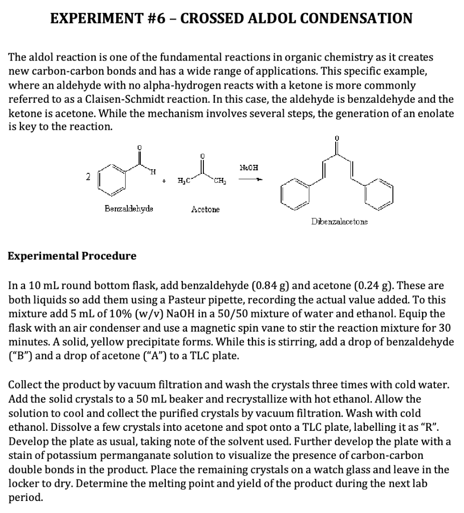 Solved EXPERIMENT #6 - CROSSED ALDOL CONDENSATION The aldol | Chegg.com
