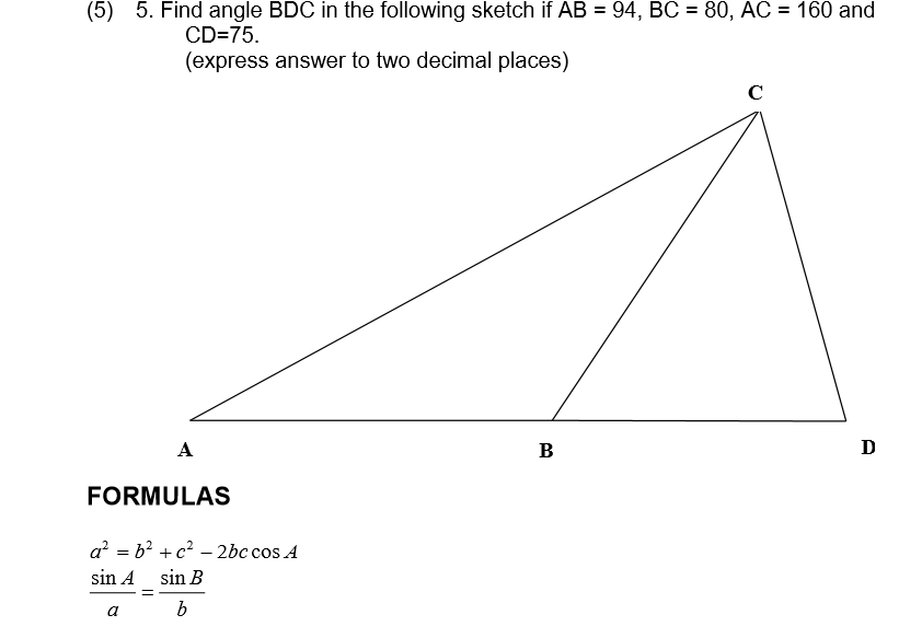 Solved (5) 5. Find angle BDC in the following sketch if AB = | Chegg.com