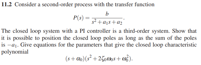 Solved 11.2 Consider a second-order process with the | Chegg.com