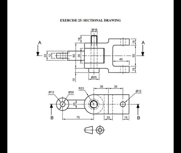 Solved EXERCISE 25: SECTIONAL DRAWING | Chegg.com