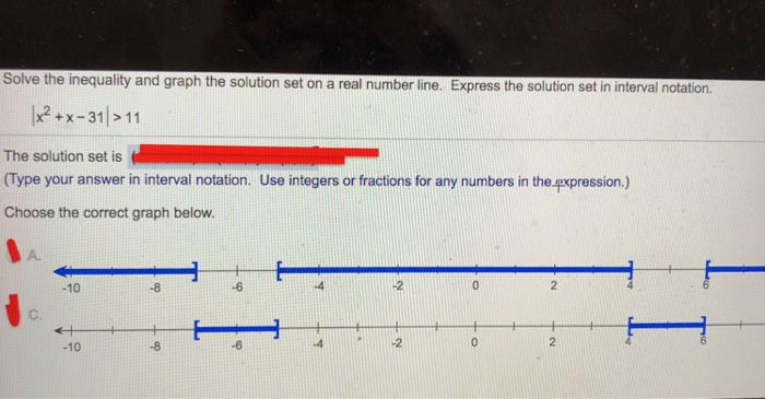 Solved the inequality and graph the solution set on a real | Chegg.com
