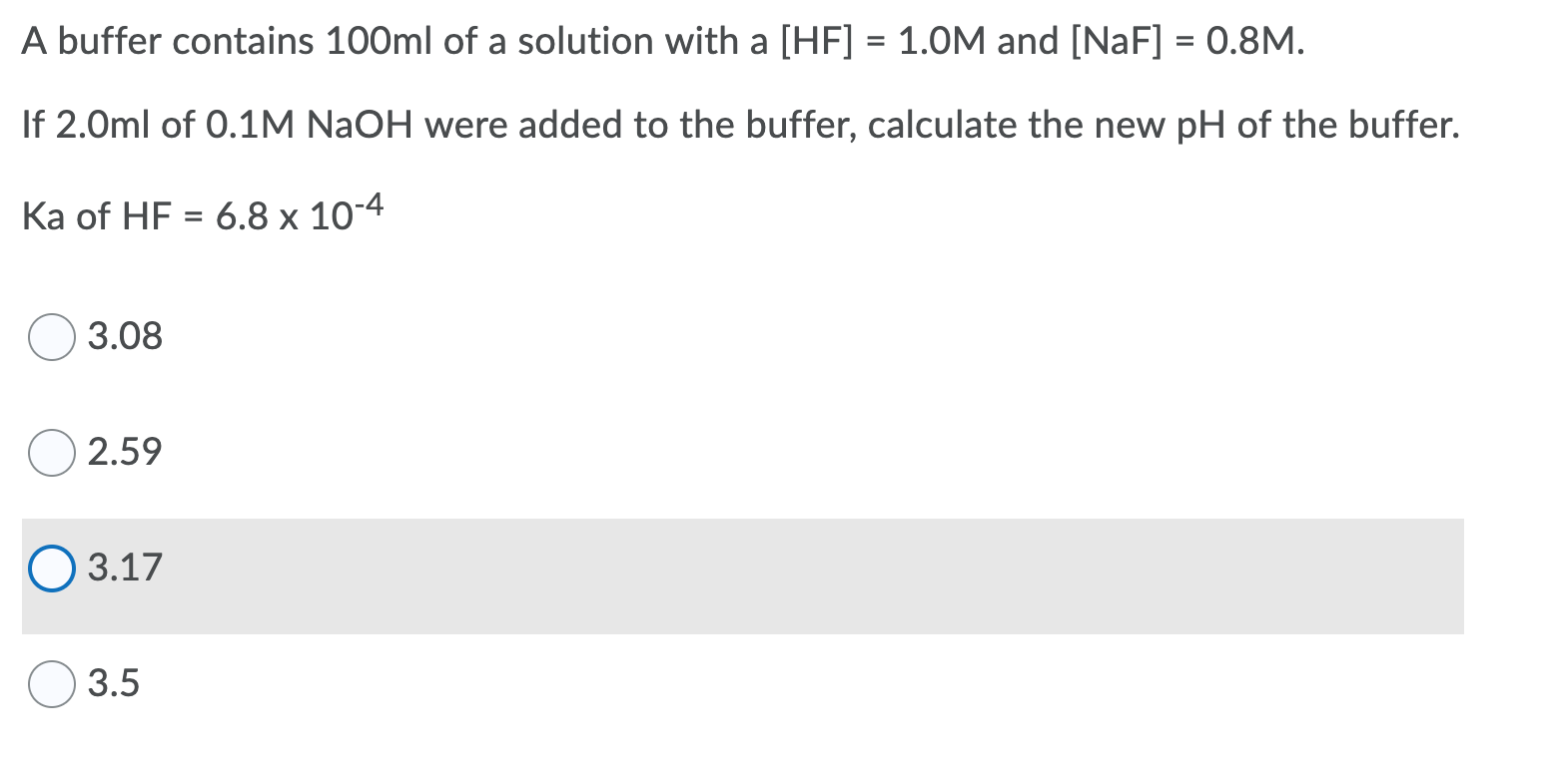 Solved A buffer contains 100ml of a solution with a [HF] = | Chegg.com