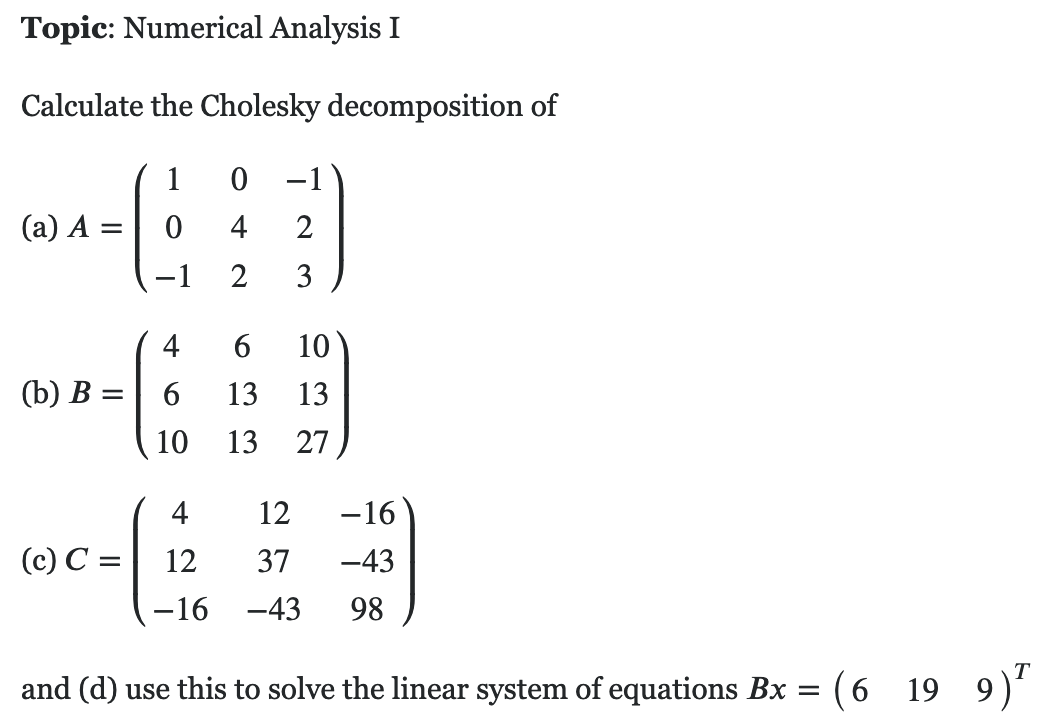 Solved Topic: Numerical Analysis I Calculate the Cholesky | Chegg.com