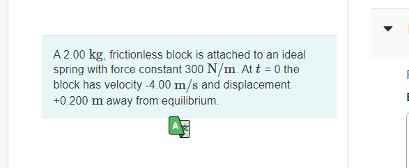 Solved A 2.00 kg, frictionless block is attached to an ideal | Chegg.com