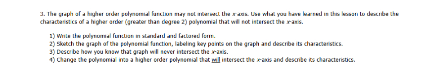 Solved 3. ﻿The graph of a higher order polynomial function | Chegg.com