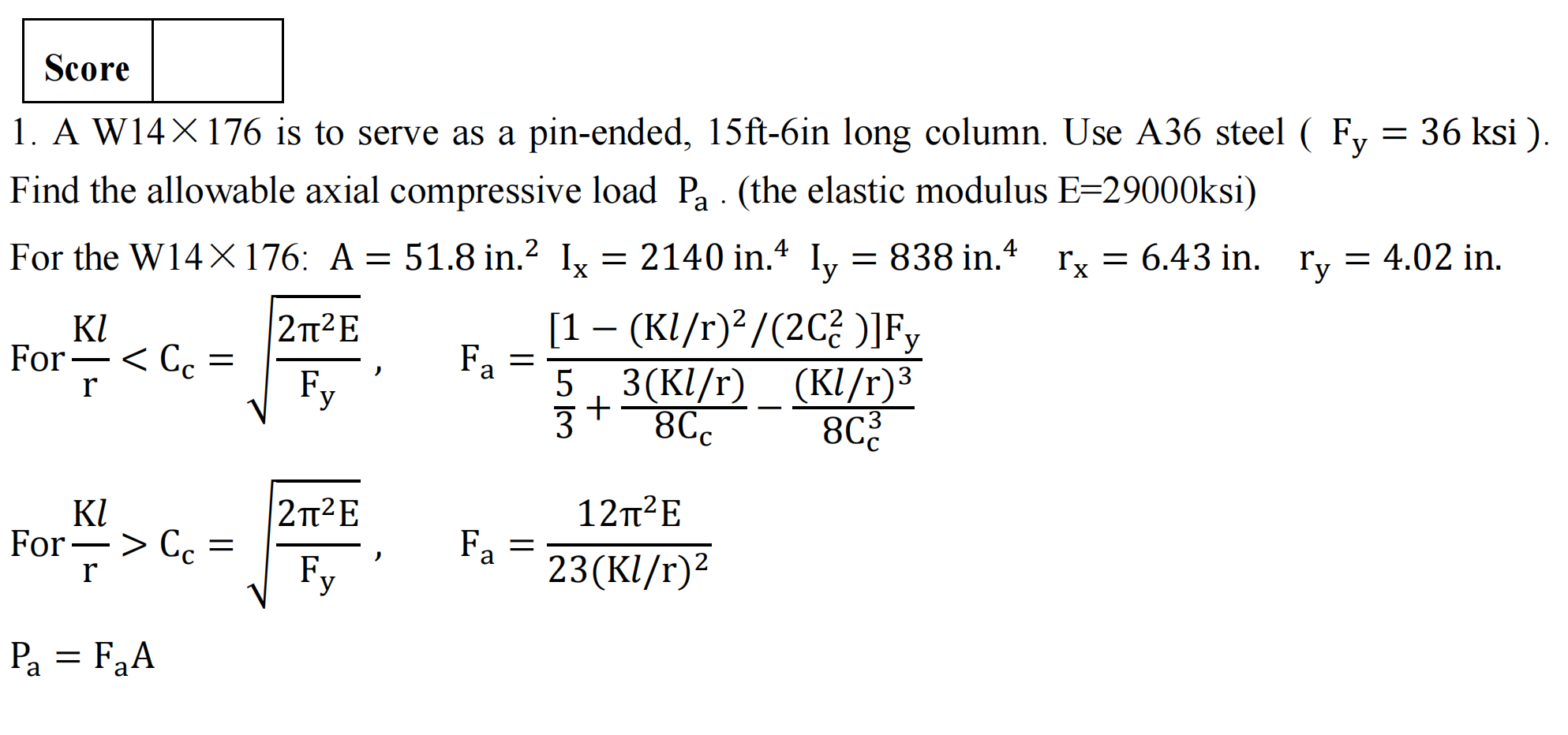Solved Score y 1. A W14×176 is to serve as a pin-ended, | Chegg.com