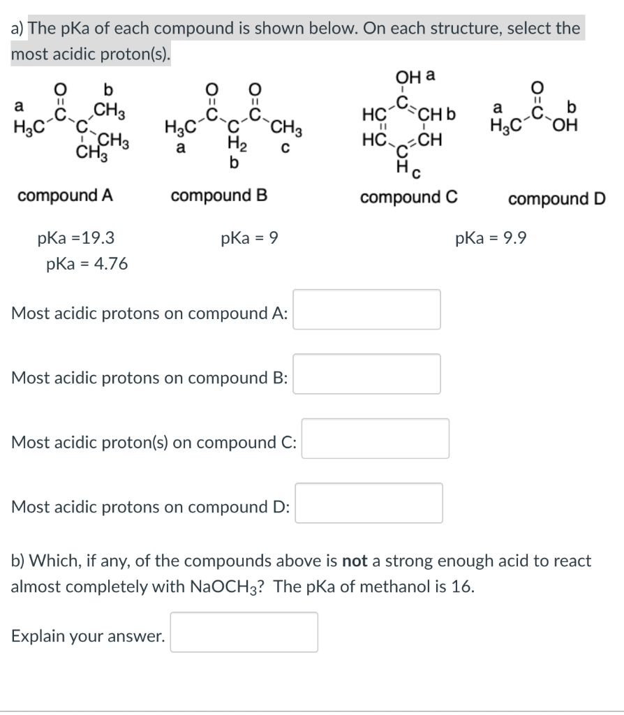 Solved a) The pKa of each compound is shown below. On each | Chegg.com