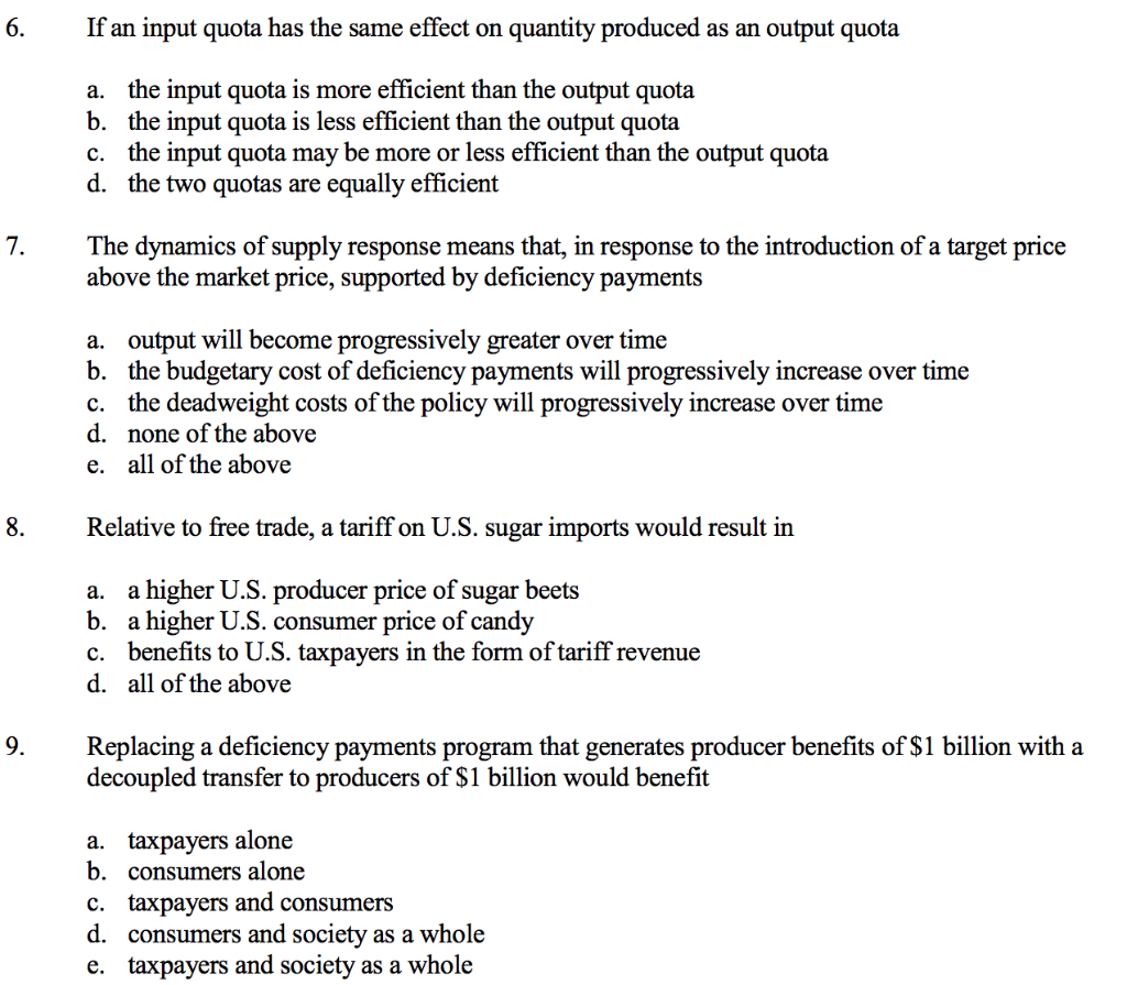 6. If an input quota has the same effect on quantity | Chegg.com