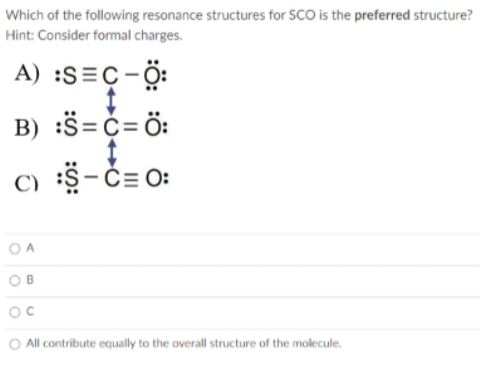 Solved Which of the following resonance structures for SCO | Chegg.com