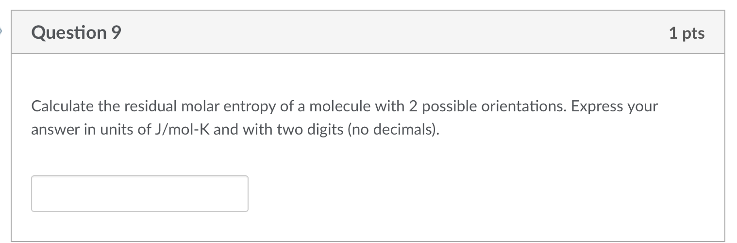 Solved Calculate the residual molar entropy of a molecule | Chegg.com
