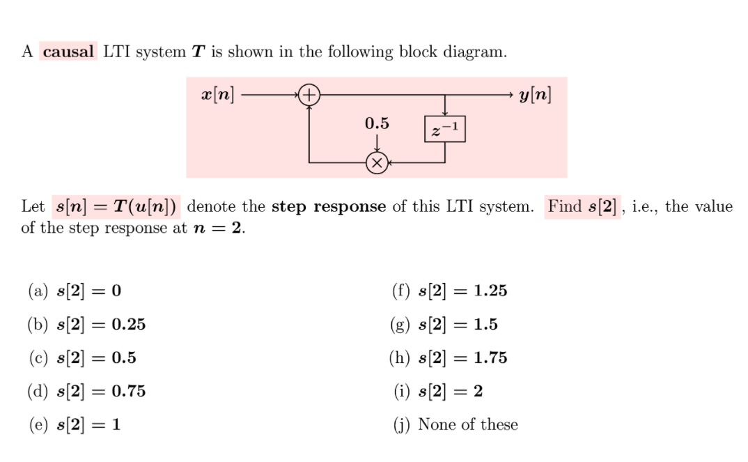 Solved A causal LTI system T is shown in the following block | Chegg.com