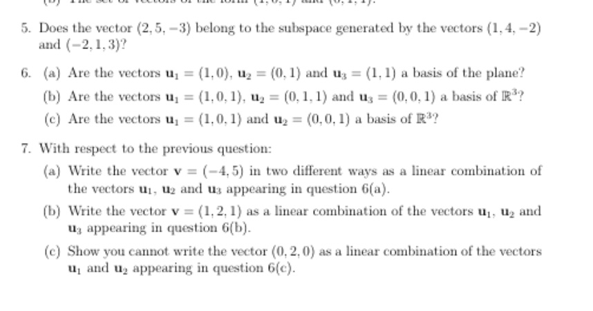 Solved Does the vector (2,5,-3) ﻿belong to the subspace | Chegg.com