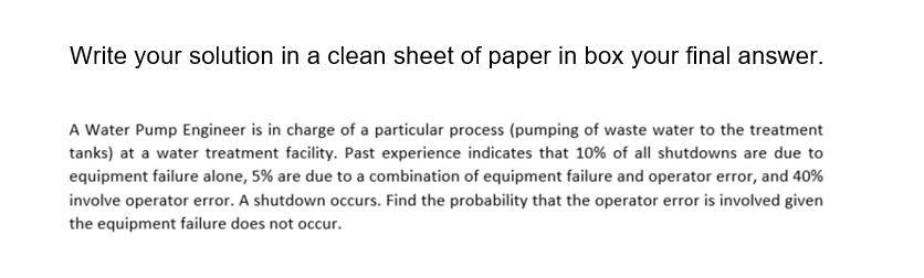 Solved Write your solution in a clean sheet of paper in box | Chegg.com
