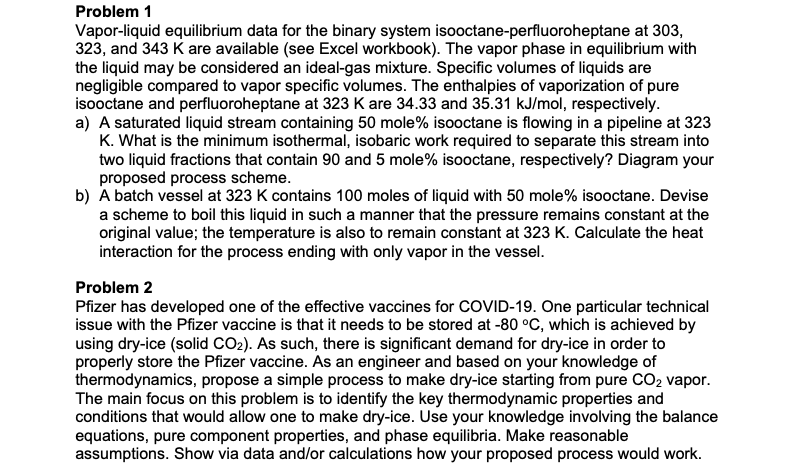 Problem 1 Vapor-liquid equilibrium data for the | Chegg.com