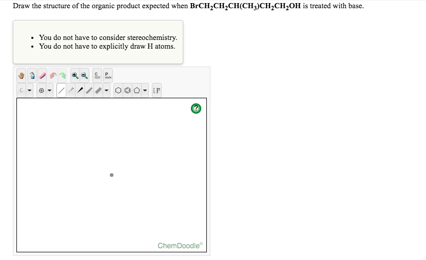 Solved Draw The Structure Of The Organic Product Expected