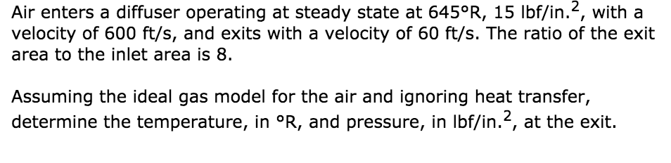Solved lbf/in.2, Air enters a diffuser operating at steady | Chegg.com