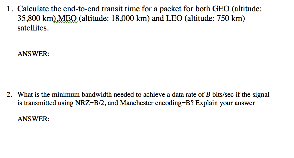 Solved 1. Calculate the end-to-end transit time for a packet | Chegg.com