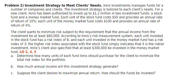 Solved Problem 2) ﻿Investment Strategy to Meet Clients' | Chegg.com