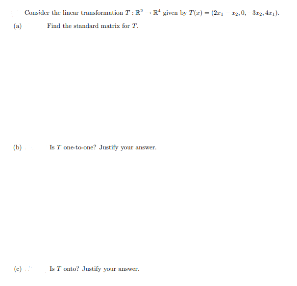 Solved Consider the linear transformation T: R2 – R4 given | Chegg.com