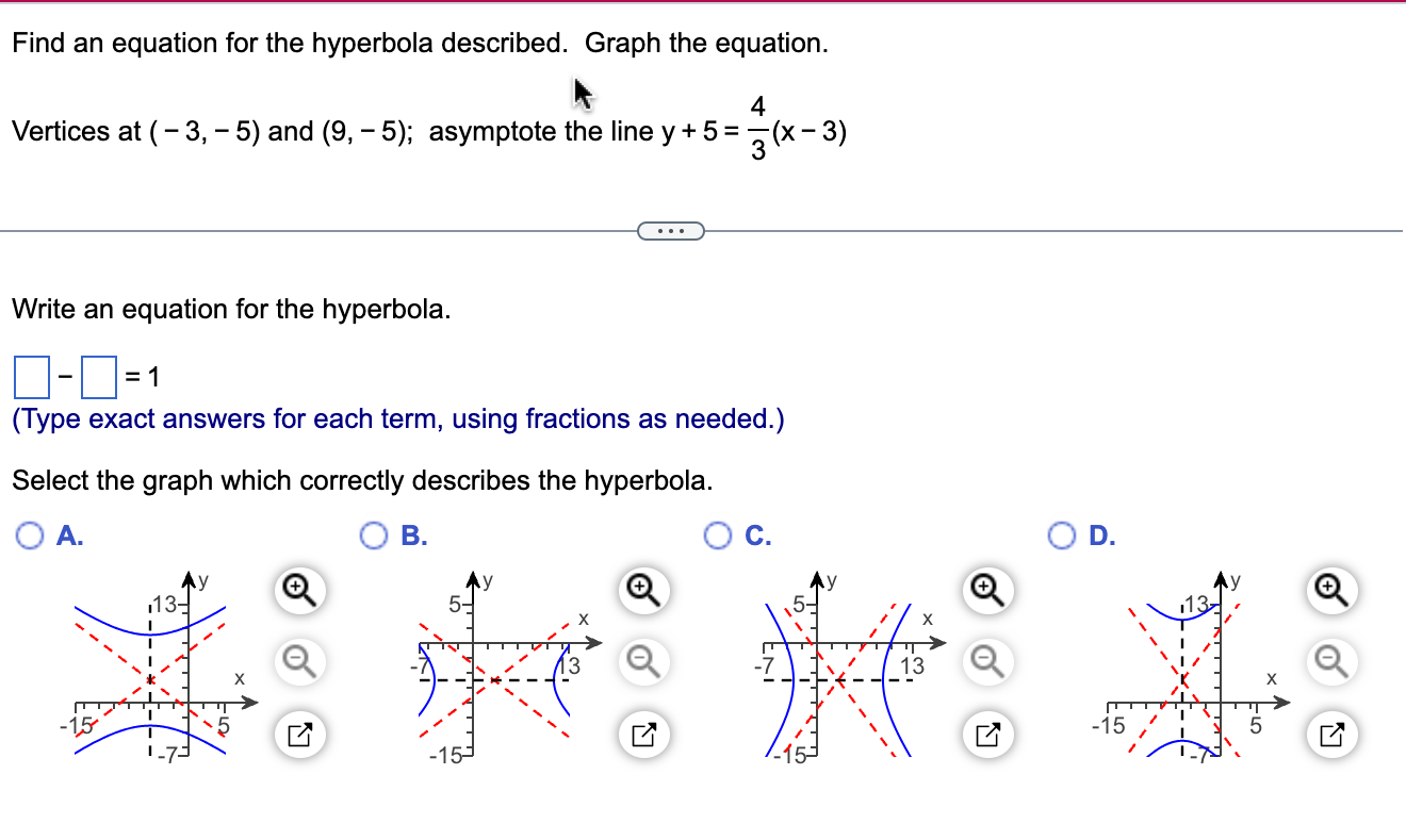 Solved Find an equation for the hyperbola described. Graph | Chegg.com