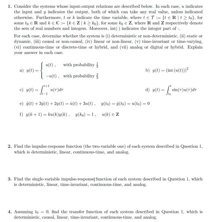 Solved 1. Consider the systems whose input-output relations | Chegg.com