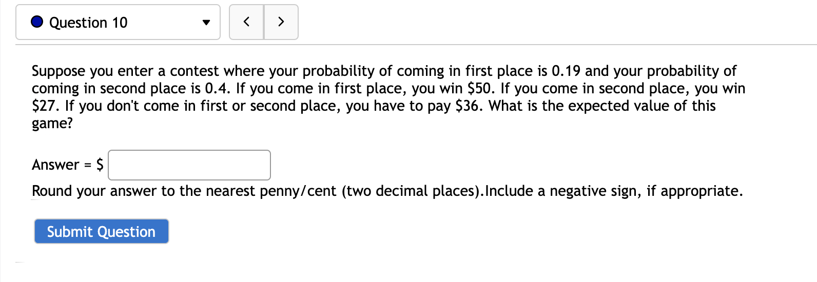 Solved Question 10 Suppose you enter a contest where | Chegg.com