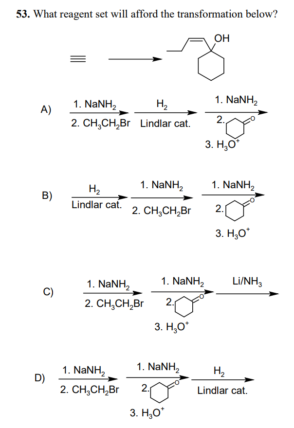 Solved 53. What reagent set will afford the transformation | Chegg.com