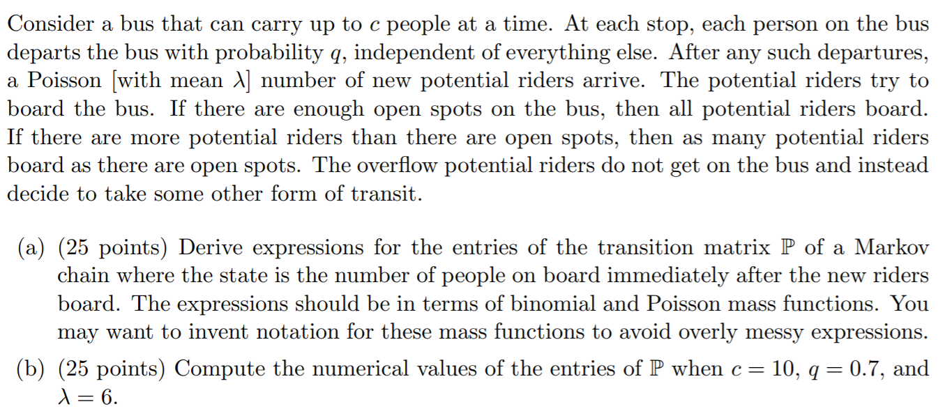 Consider a bus that can carry up to c people at a | Chegg.com