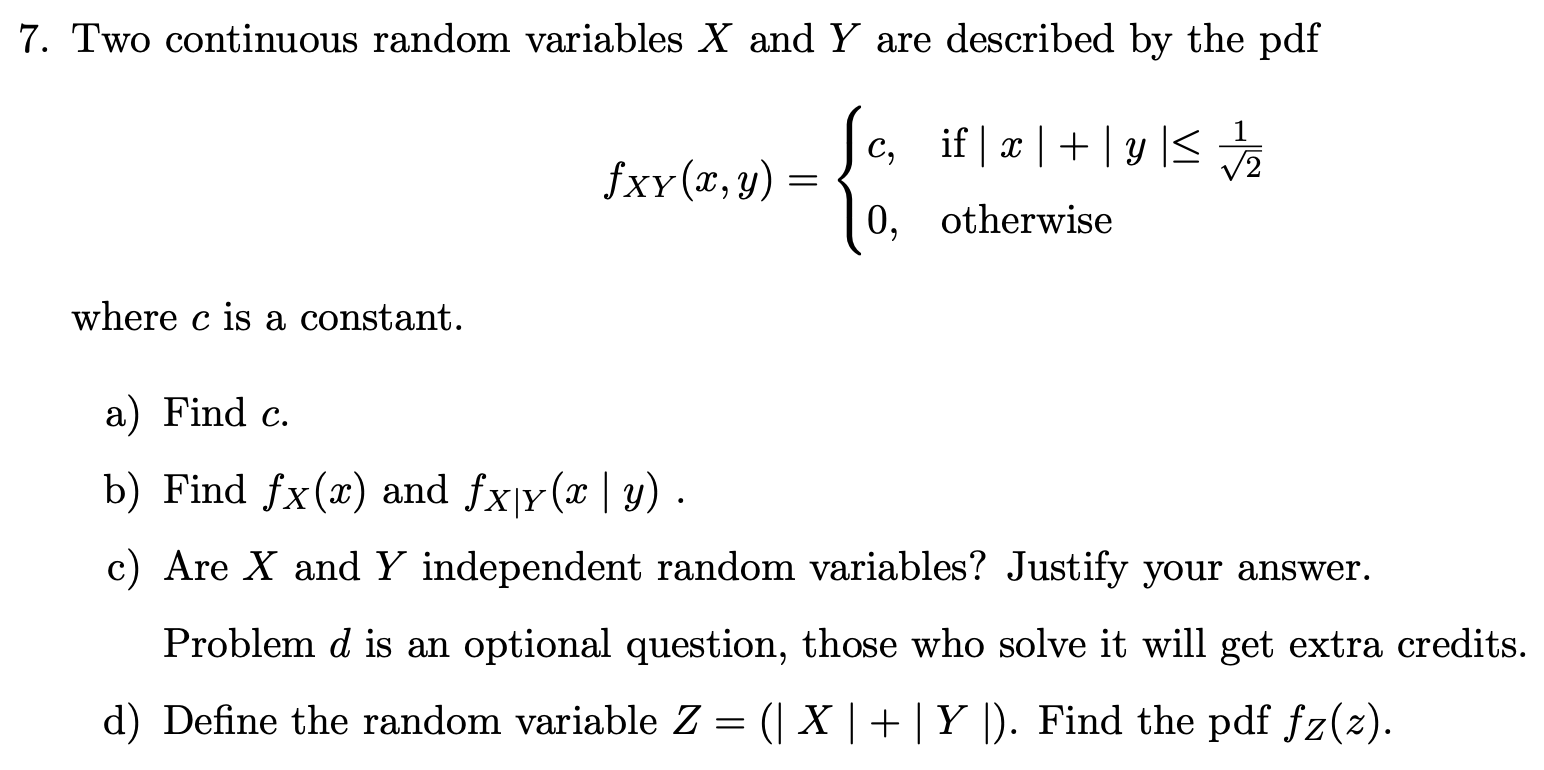 Solved 7. Two continuous random variables X and Y are | Chegg.com