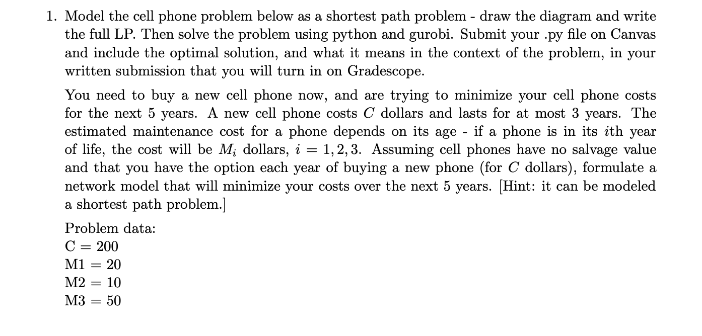1. Model the cell phone problem below as a shortest | Chegg.com