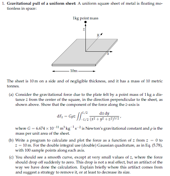 1. Gravitational pull of a uniform sheet A uniform | Chegg.com