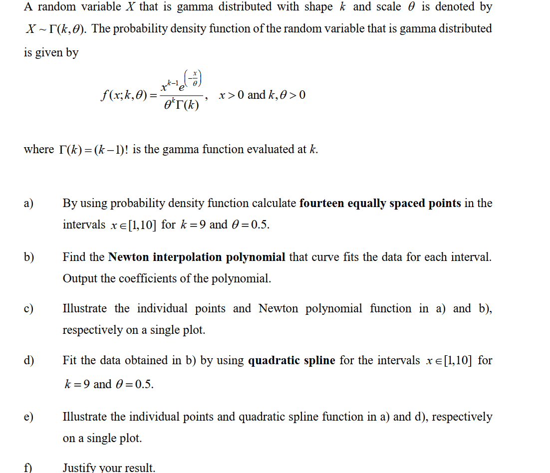 A Random Variable X That Is Gamma Distributed With 
