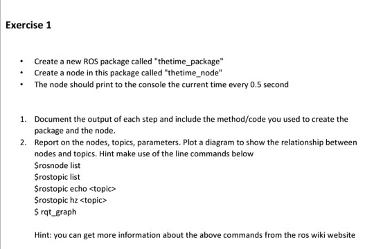 Exercise 1 • • • Create a new ROS package called | Chegg.com