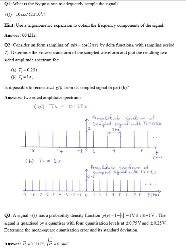 Solved Q1: What is the Nyquist rate to adequately sample the | Chegg.com