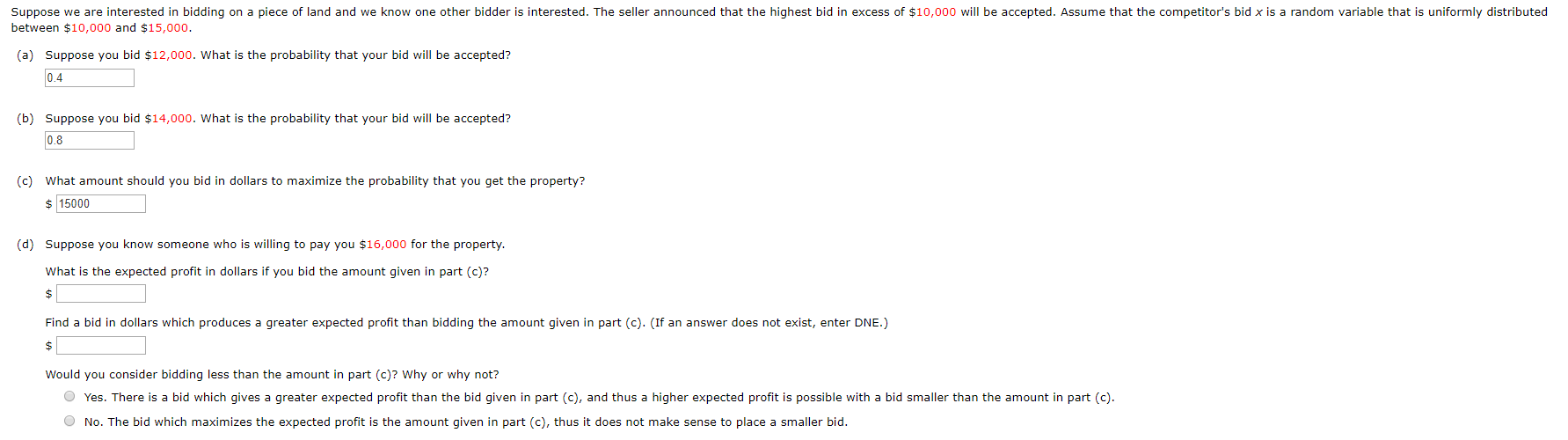 Solved Suppose we are interested in bidding on a piece of | Chegg.com