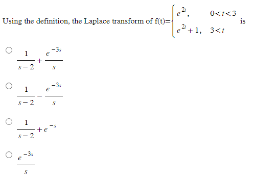 Solved Using the definition, the Laplace transform of | Chegg.com