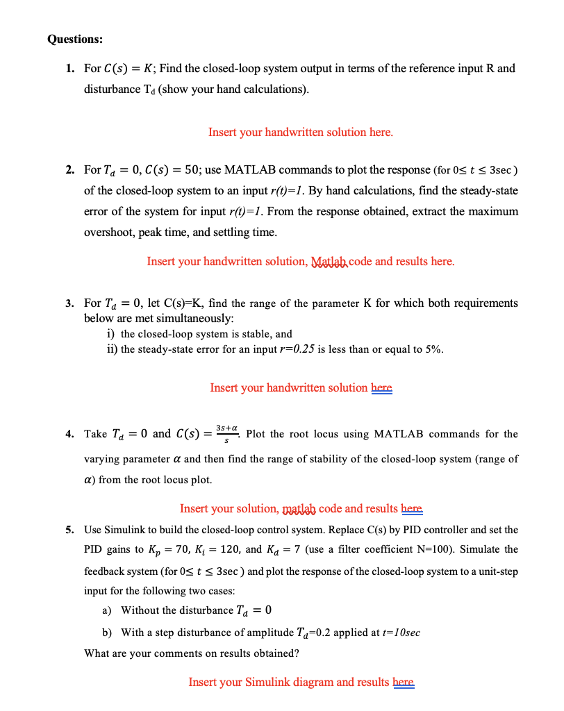 Solved (b)1. For C(s)=K; Find the closed-loop system output | Chegg.com