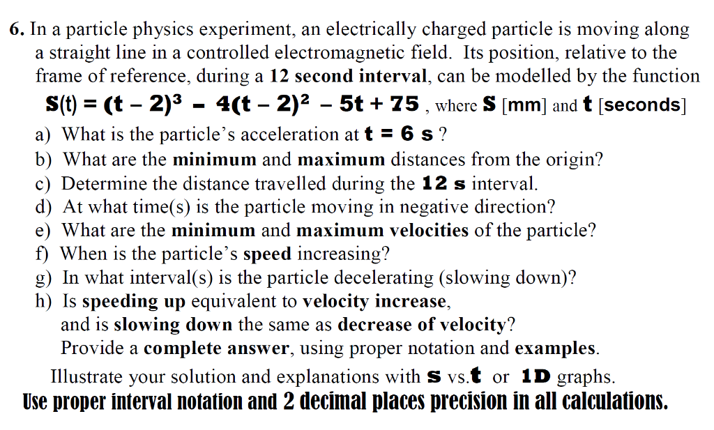 Solved 6. In a particle physics experiment, an electrically | Chegg.com