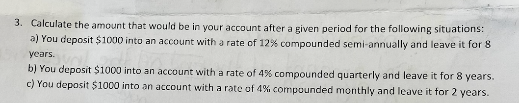 Solved Calculate the amount that would be in your account | Chegg.com