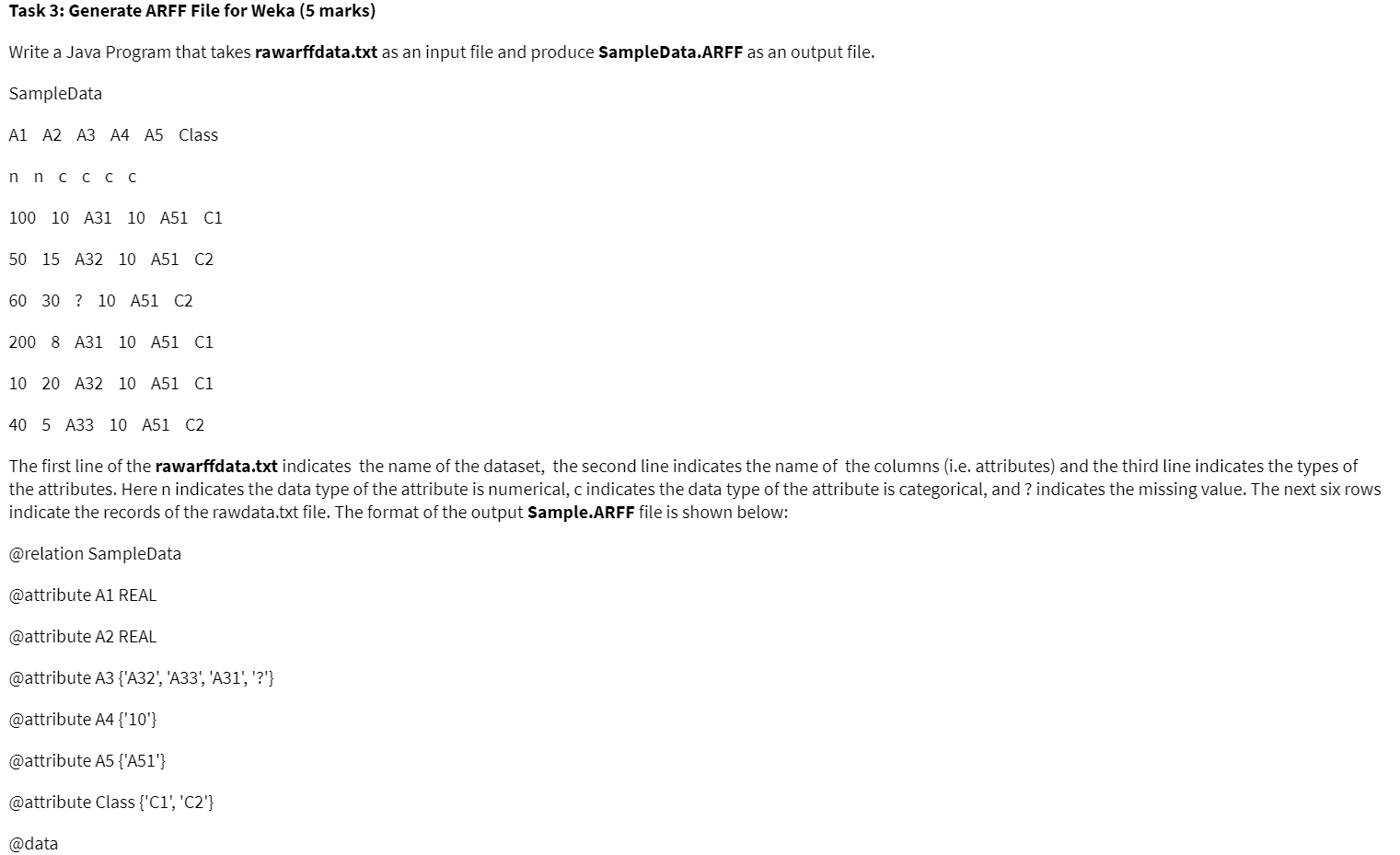 Solved Task 3: Generate ARFF File for Weka (5 marks) Write a | Chegg.com