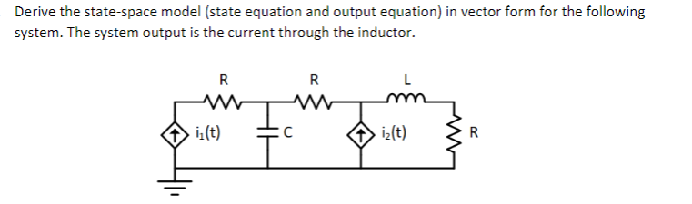 Solved Derive the state-space model (state equation and | Chegg.com