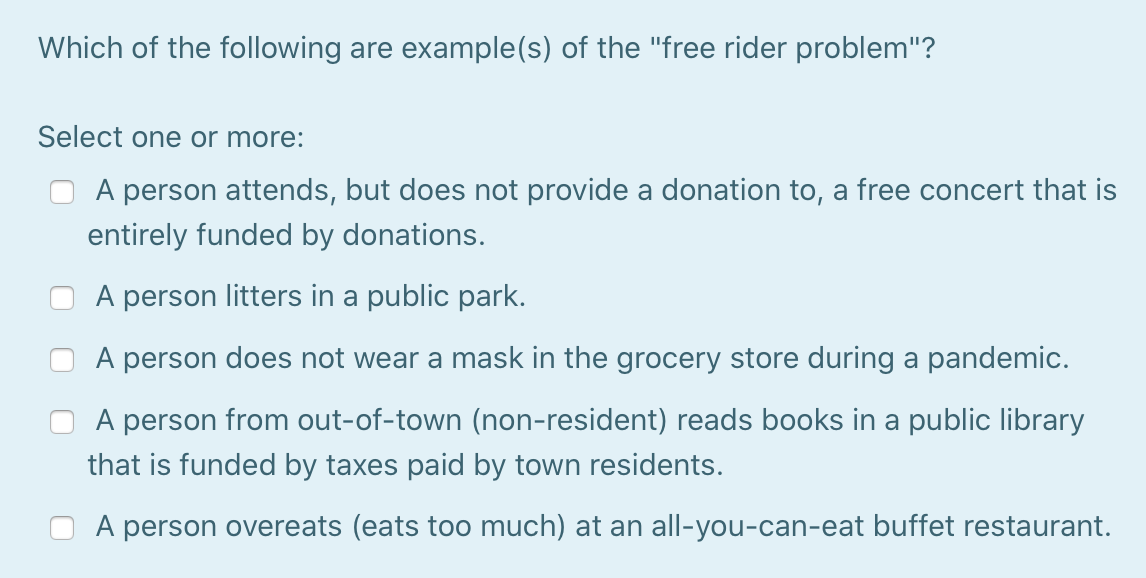 Solved Which of the following are example(s) of the "free | Chegg.com