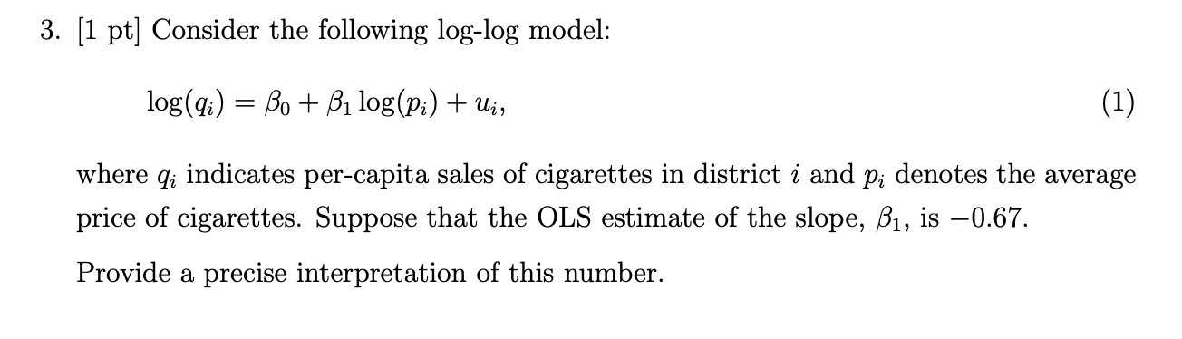 Solved 3. [1 pt] Consider the following log-log model: | Chegg.com