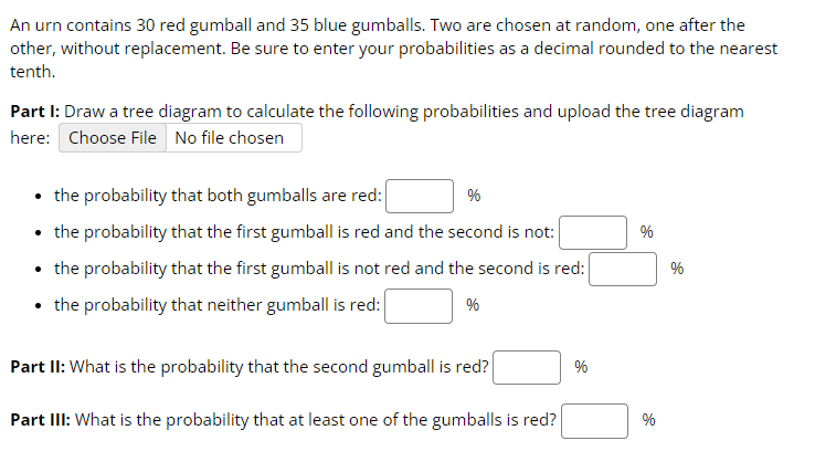 Solved An urn contains 30 red gumball and 35 blue gumballs. | Chegg.com