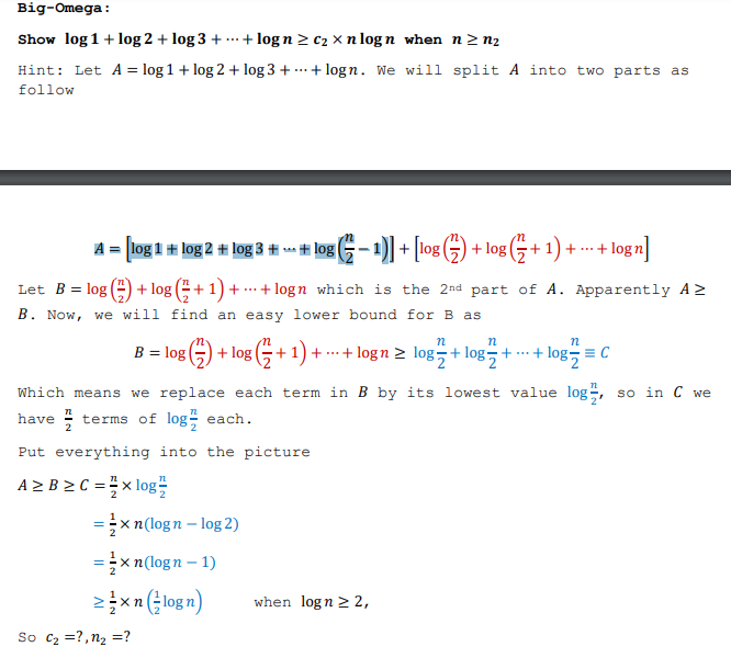 Solved Big-Omega: Show log 1 + log 2 + log 3 + ... + logn > | Chegg.com