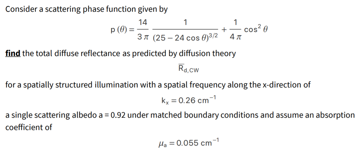Solved 1 1 Consider a scattering phase function given by 14 | Chegg.com