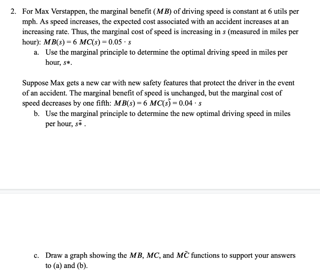 Solved For Max Verstappen, the marginal benefit (MB) of | Chegg.com