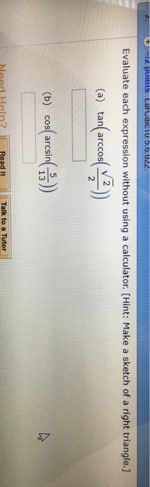 Solved Evaluate each expression without using a calculator. | Chegg.com