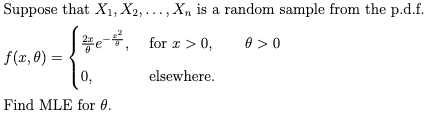 Solved Suppose that X1,X2,…,Xn is a random sample from the | Chegg.com