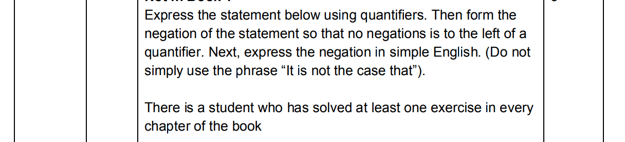 Solved Express the statement below using quantifiers. Then | Chegg.com
